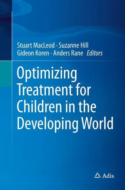 Optimizing Treatment For Children in The Developing World von Anders ...