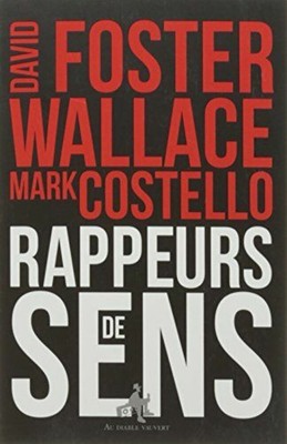 RAPPEURS DE SENS|Costello Mark Wallace David Foster Galhos Diniz|DIABLE ...