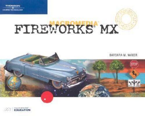 Macromedia Fireworks MX - Design Professional by Barbara Waxer, David ...
