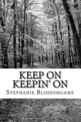 Keep On Keepin' On by Blossomgame, Stephanie Paperback / softback Book ...