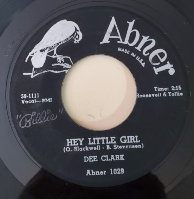 Dee Clark HEY LITTLE GIRL (GREAT SOUL 45) #1029 PLAYS VG+ TO VG++ | eBay