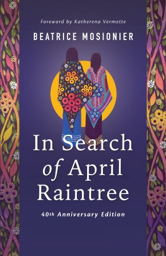 In Search of April Raintree by Mosionier, Beatrice 9781774920916 | eBay