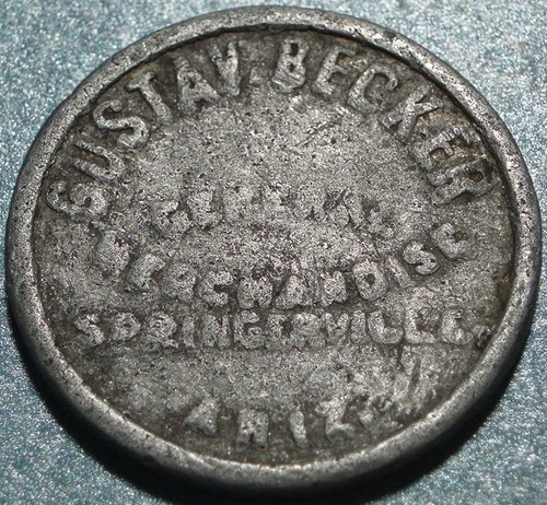 BEFORE 1908 SPRINGERVILLE ARIZONA Good For 5¢ GUSTAV BECKER Database ...