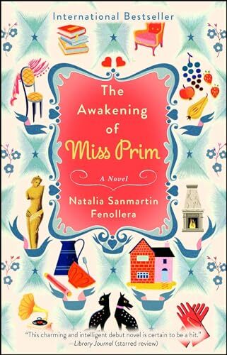 The Awakening of Miss Prim: A Novel 9781476734248 | eBay