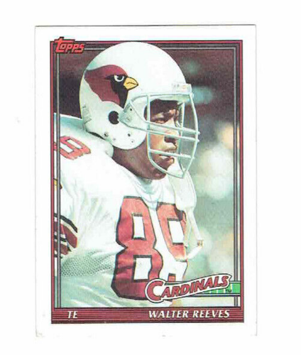 Walter Reeves Phoenix Cardinals TE #520 Topps 1991 Football Card | eBay