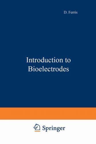 Introduction to Bioelectrodes by Clifford D. Ferris (1974, Hardcover ...