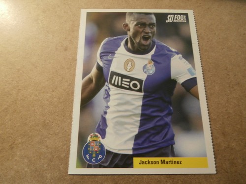 JACKSON MARTINEZ (FC PORTO), RARE FOOTBALL ROOKIE CARD SO FOOT (JT29 ...