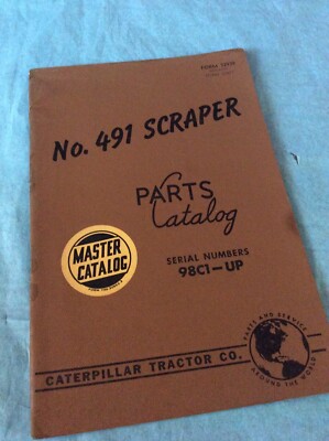 CAT Caterpillar No. 491 Scraper Parts Catalog SN 98C1-Up Manual Book ...