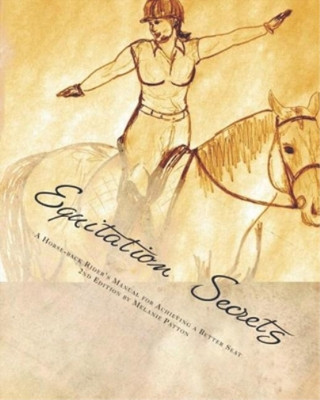 Melanie Patton Equitation Secrets (Poche) | eBay