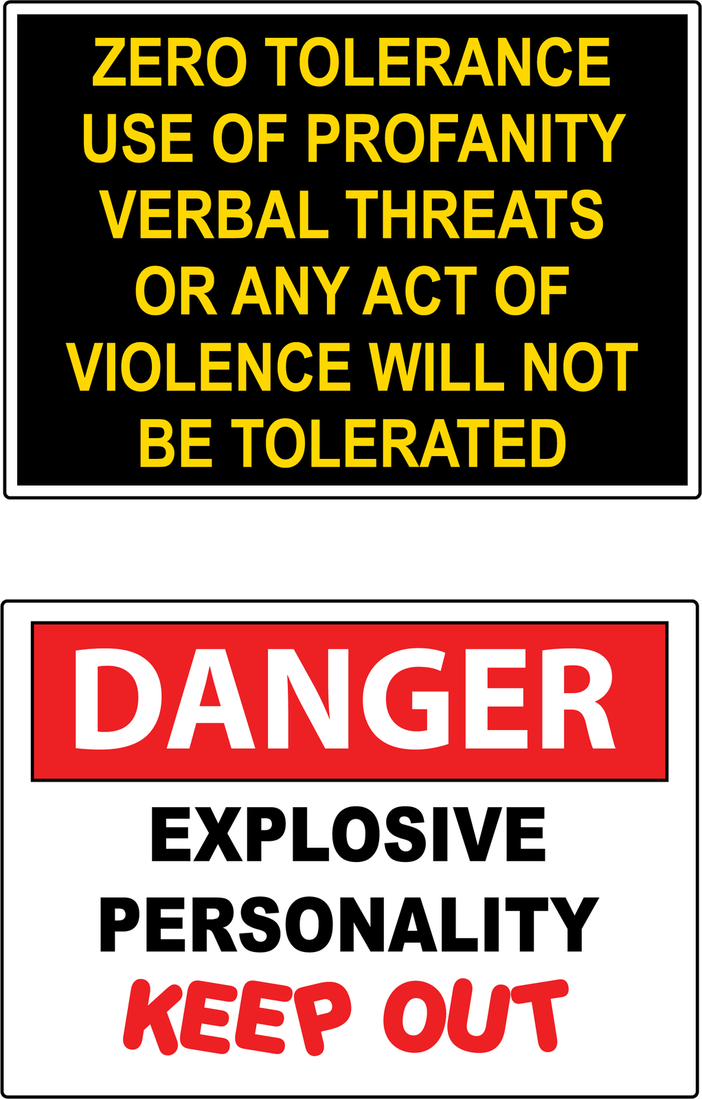 ZERO TOLERANCE USE OF PROFANITY VERBAL THREATS 1| Laminated Vinyl Decal ...