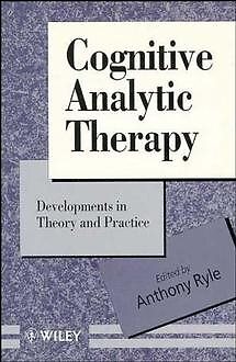 Cognitive Analytic Therapy: Developments in Theory and Practice by ...