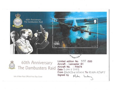 60TH ANNIV. THE DAMBUSTERS RAID FDC Signed by Flight Lieutenant Mike ...