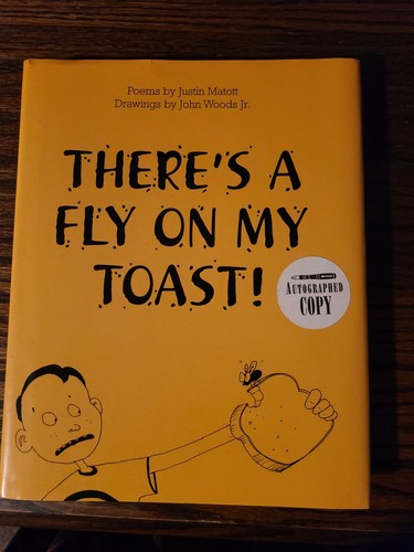 There's A Fly On My Toast Signed Autographed Justin Matott 1st edition ...