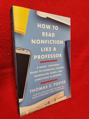 How to Read Nonfiction Like a Professor by Thomas C. Foster TPB Like ...