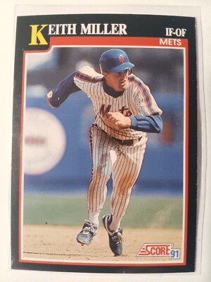 KEITH MILLER NEW YORK METS 1991 SCORE BASEBALL CARD #318 | eBay