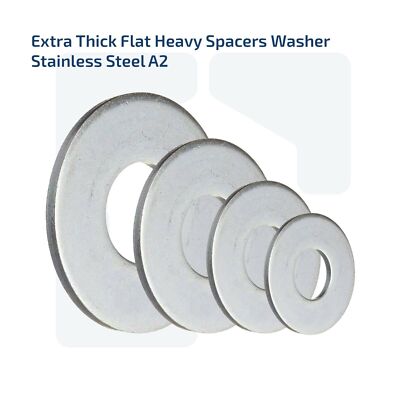 EXTRA THICK FLAT WASHERS SPACERS A2 STAINLESS STEEL M3 M4 M5 M10 M14 ...