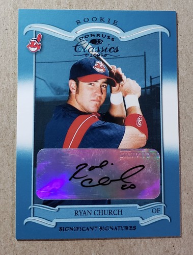 2003 Donruss Classics Ryan Church Auto Rookie /500 Cleveland Indians ...