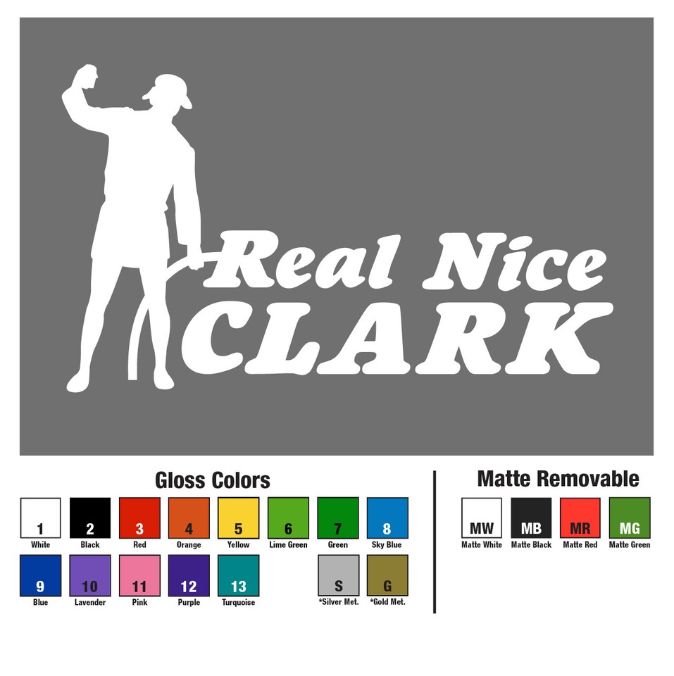 5 inch Real Nice Clark Decal Window Sticker Car Vacation Uncle Eddie ...