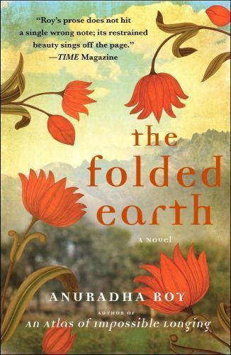 Folded Earth : A Novel by Anuradha Roy (2012, Trade Paperback) for sale ...