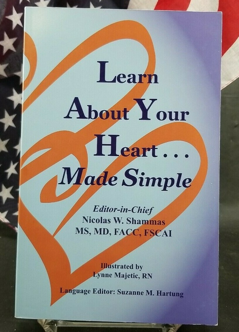 Learn About Your Heart...Made Simple Paperback Nicolas Shammas FREE ...