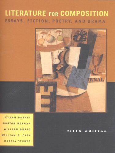Literature for Composition: Essays, Fiction, Poetry, and Drama (5th ...