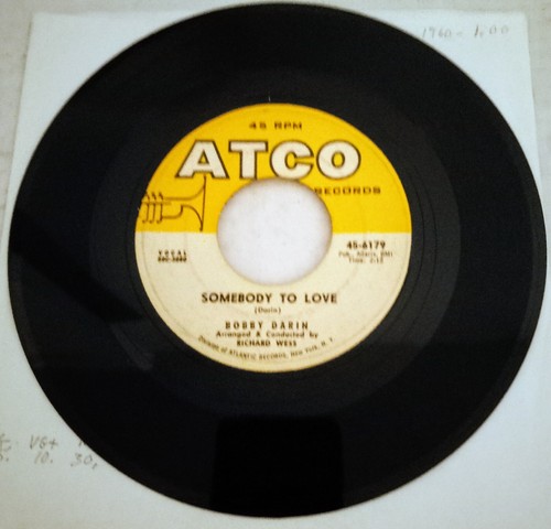 Bobby Darin 45 RPM Vinyl Somebody To Love/ Artificial Flowers Atco 1960 ...