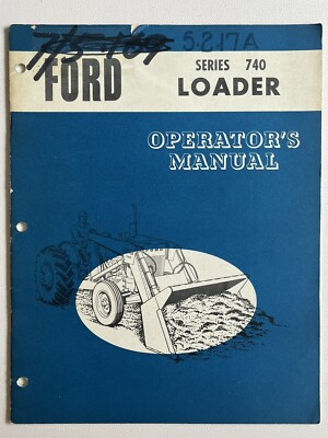 Ford 740 Series Loader Owners Manual Tractor | eBay