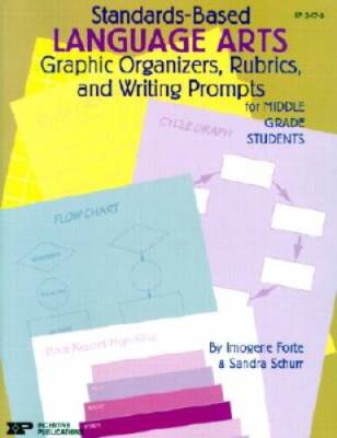 Standards-Based Language Arts: Graphic Organizers, Rubrics, and Wri ...