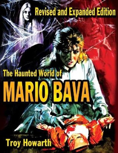 The Haunted World of Mario Bava by Howarth, Troy [Paperback] NEUF | eBay