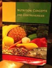 Nutrition: Concepts and Controversies, Custom Edition with Study Guide ...