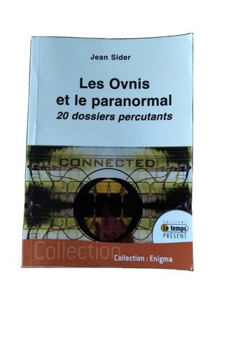 Ovnis et le paranormal jean sider ufo soucoupes volantes ...