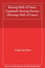 England's Boxing Heroes (Boxings Hall of Fame) By Frank McGhee | eBay