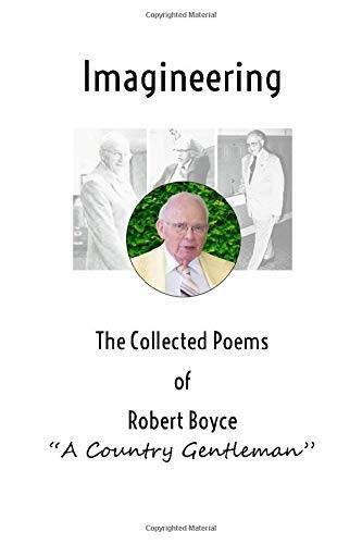 Imagineering: The Collected Poems of Robert Boyce: A Country Gentleman - GOOD | eBay