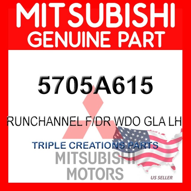 Genuine Mitsubishi Lancer Run Channel 5705A615 for sale online | eBay