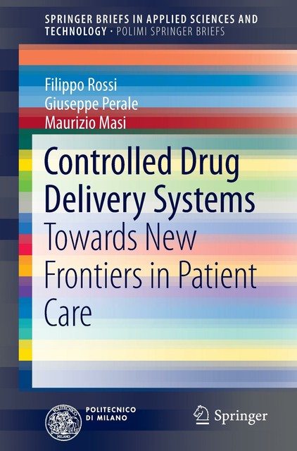 Controlled Drug Delivery Systems von Filippo Rossi (2016, Taschenbuch ...