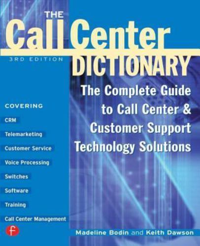 The Call Center Handbook 4 Ed: The Complete Guide to Starting, Running ...