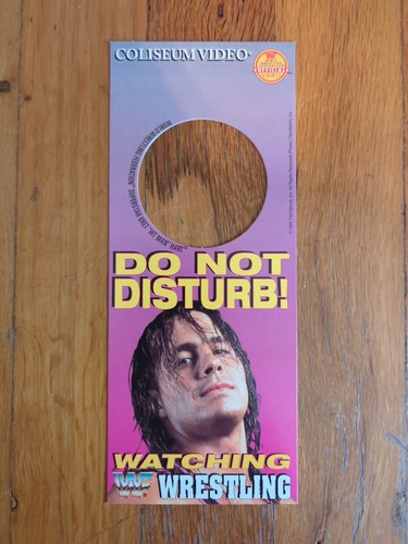WWF Bret Hart Coliseum Video Do Not Disturb Door Hanger Sign Card Promo ...
