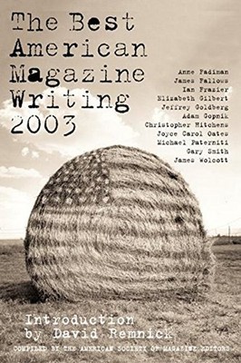 The Best American Magazine Writing 2003 Paperback 9780060567750| eBay