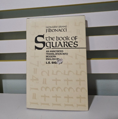 Leonardo Pisano Fibonacci: The Book of Squares! 1987 HC/DJ Book by L. E ...