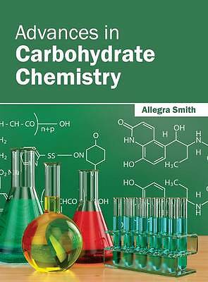 Advances in Carbohydrate Chemistry by Allegra Smith (Hardcover, 2015 ...