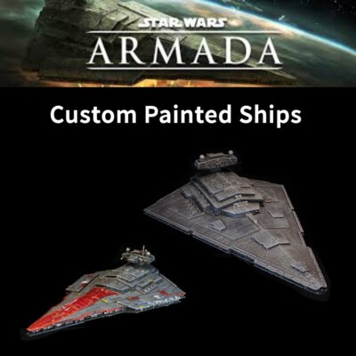 Star Wars Armada - Custom Painted Ships | eBay UK