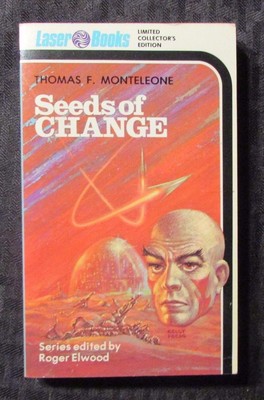 1975 SEEDS OF CHANGE Thomas Monteleone 1st Laser Paperback VF 8.0 Kelly ...
