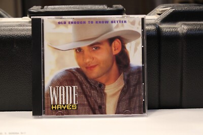 Old Enough to Know Better by Wade Hayes (CD, Jan-1995, Columbia (USA ...