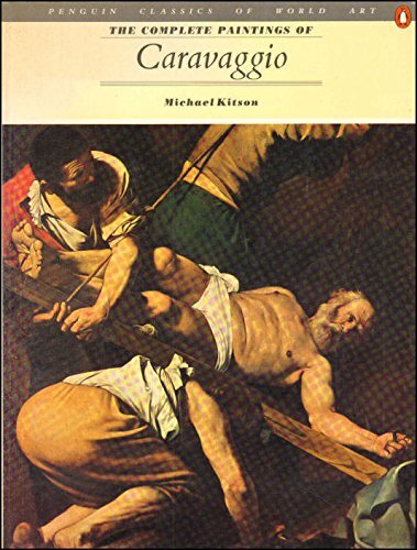 The Complete Paintings of Caravaggio (Classics of World Art ...