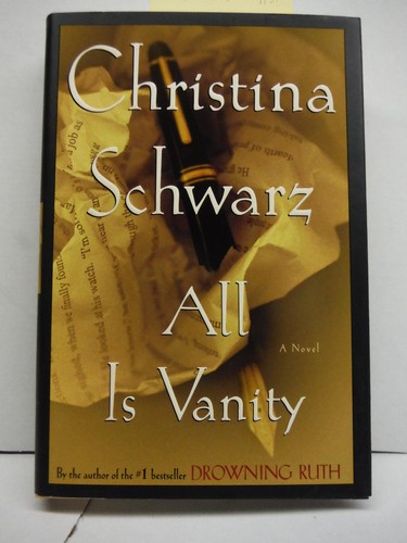 All Is Vanity: A Novel; Inscribed 9780385499729 | eBay