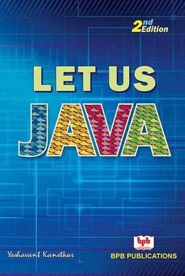 Let Us Java by Yashavant Kanetkar Paperback Book 9788183334679 | eBay UK