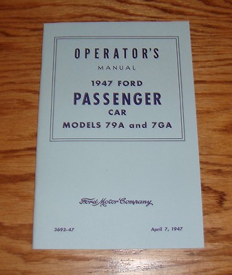 1947 Ford Passsenger Car Model 79A & 7GA Owners Operators Manual 47 | eBay