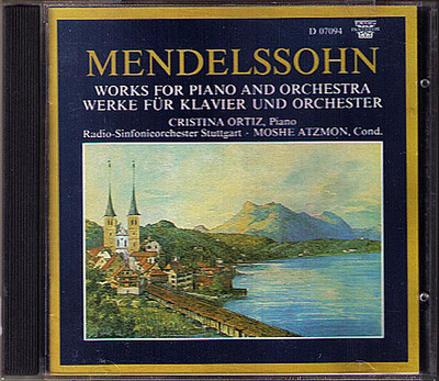 Cristina ORTIZ: MENDELSSOHN Piano Concerto 1 2 Moshe ATZMON CD ...
