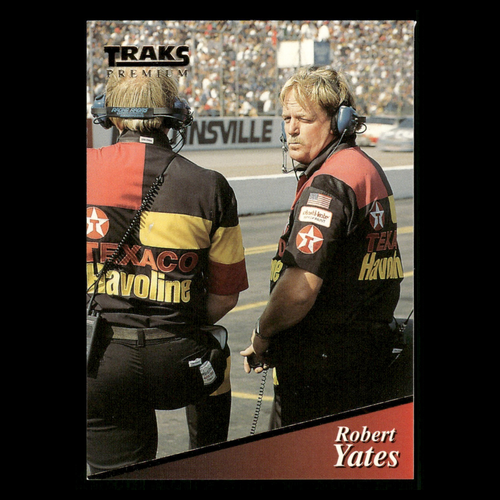 Robert Yates #40.0 1994 Traks Premium Robert Yates Racing Racing Card ...