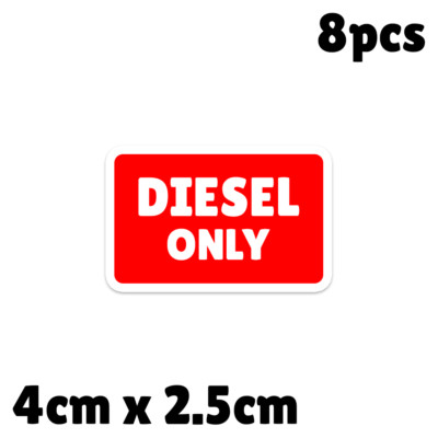 8 x Diesel Only Fuel Petrol Warning Sign Label Sticker Decal | eBay ...